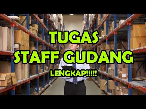 TUGAS STAFF GUDANG DI PABRIK VERSI KM 97 CHANNEL