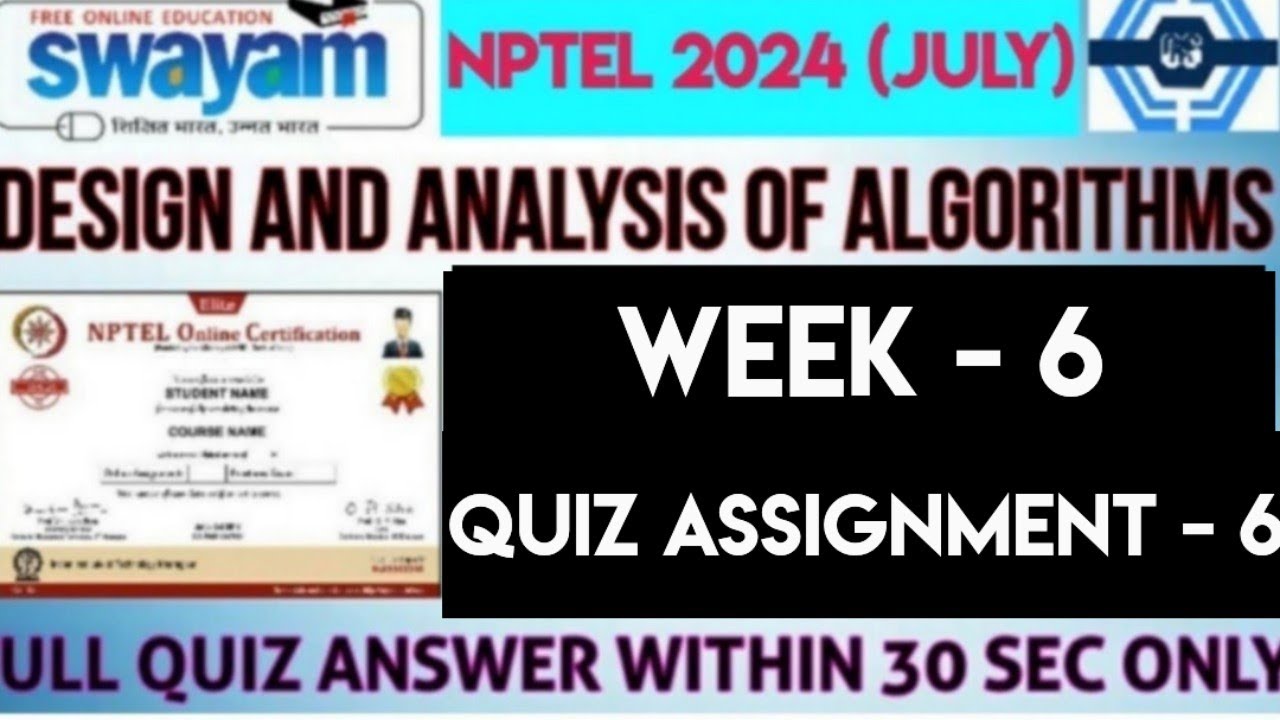 Design and analysis of algorithms - NPTEL 2024 (July) || WEEK 6 QUIZ ASSIGNMENT SOLUTION ||