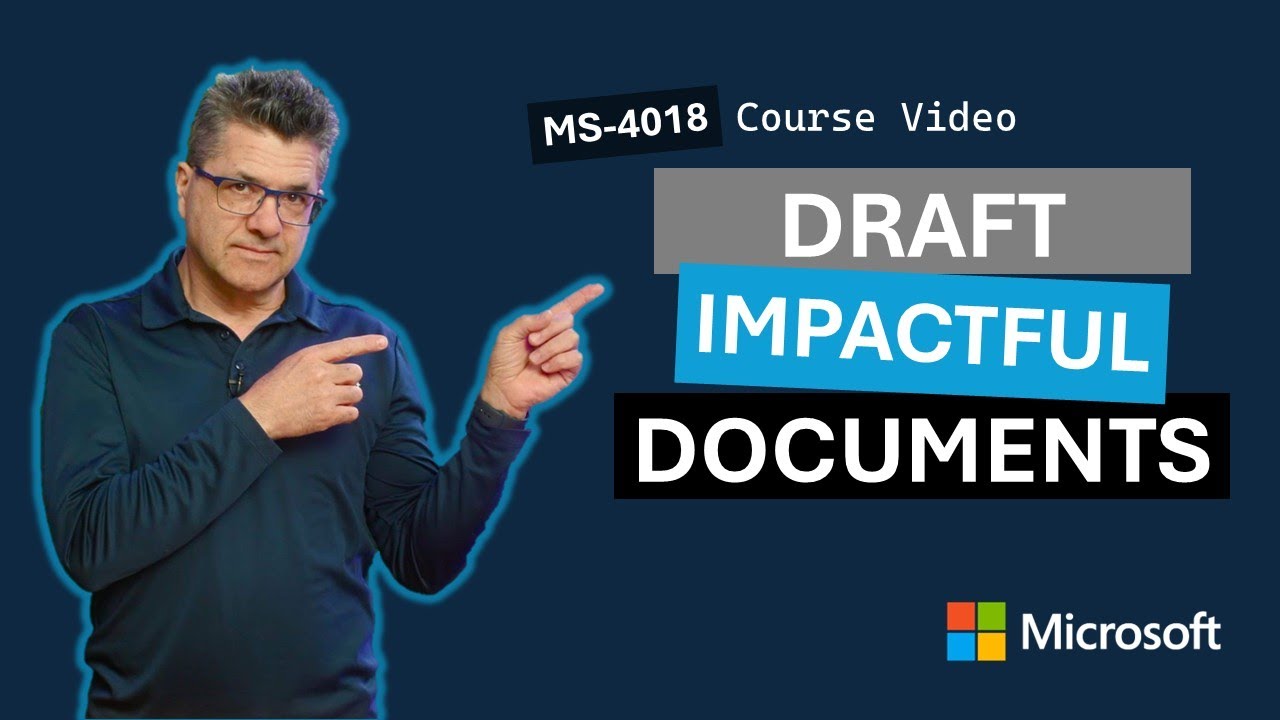 Draft impactful documents using AI MS-4018 | Episode 4