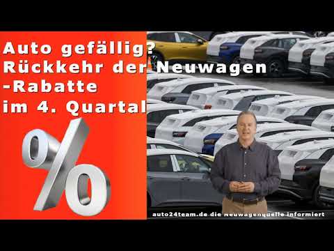Rückkehr der Neuwagen Rabatte im 4 Quartal
