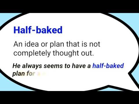 Half-baked