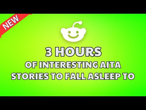 3 HOURS OF INTERESTING AITA STORIES TO FALL ASLEEP TO | REDDIT STORIES RELATIONSHIP