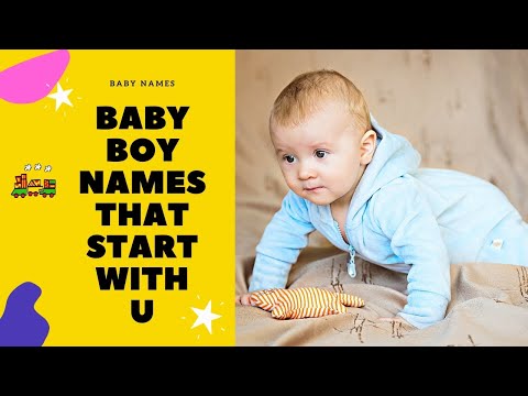 Baby Boy Names That Start With U with Meanings | Boy Names starting with U Alphabet | Latest 2021