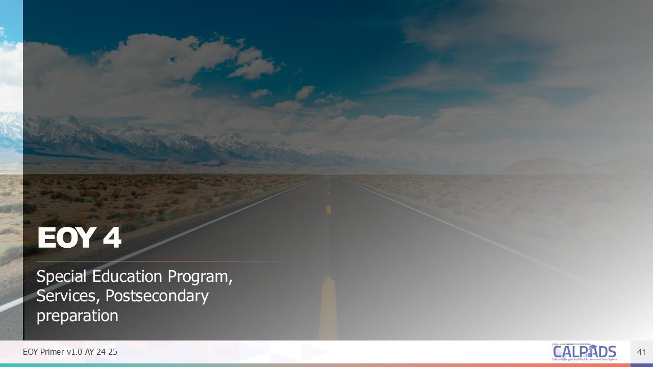 24/25 CALPAD EOY Primer - Module F - EOY 4