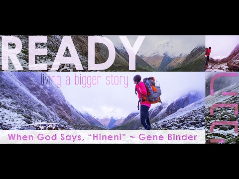 When God Says Hineni ~ Rabbi Gene Binder