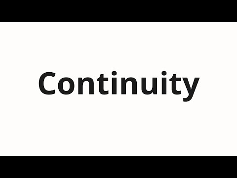 How to pronounce Continuity