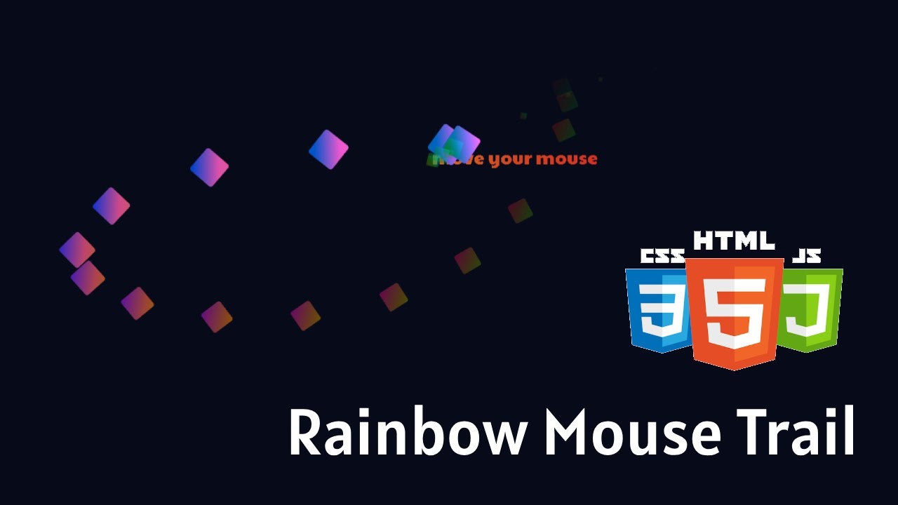Rainbow Mouse Trail using HTML, CSS and JS