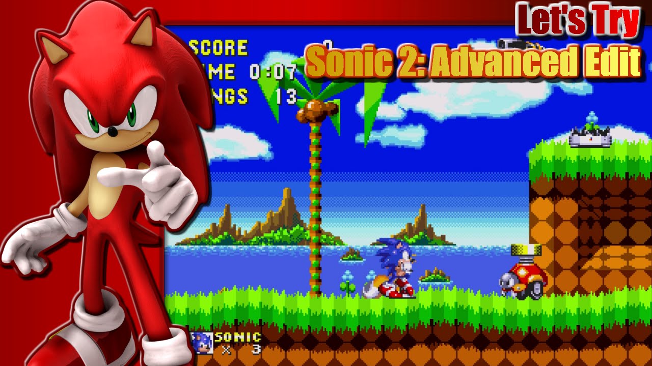 Let's Try Sonic 2: Advanced Edit