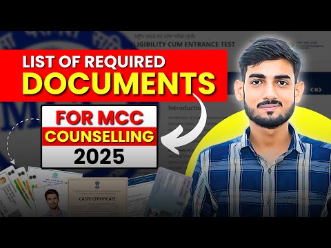 MCC Counselling 2025: Complete List of Required Documents | NEET UG Admission Guide