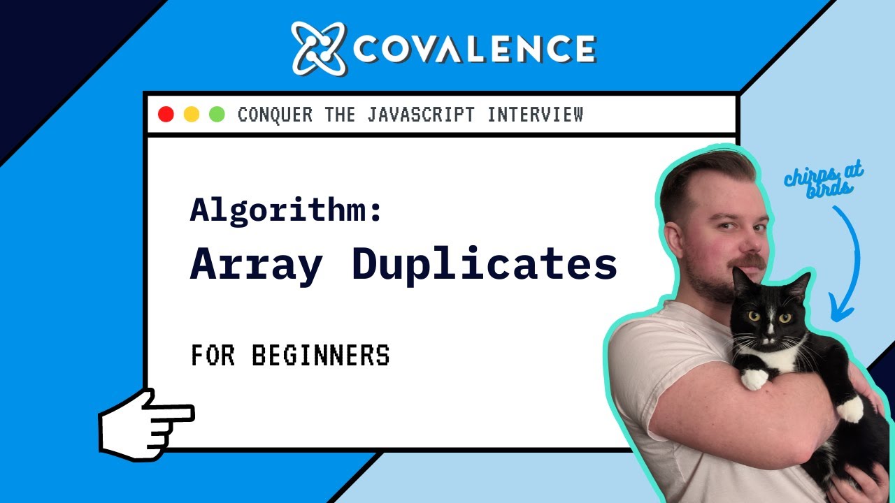 Conquer the JavaScript Interview: Array Duplicates [Beginner Skill Level]