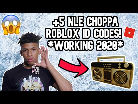 Id Codes For Nle Choppa Roblox - 02/2022