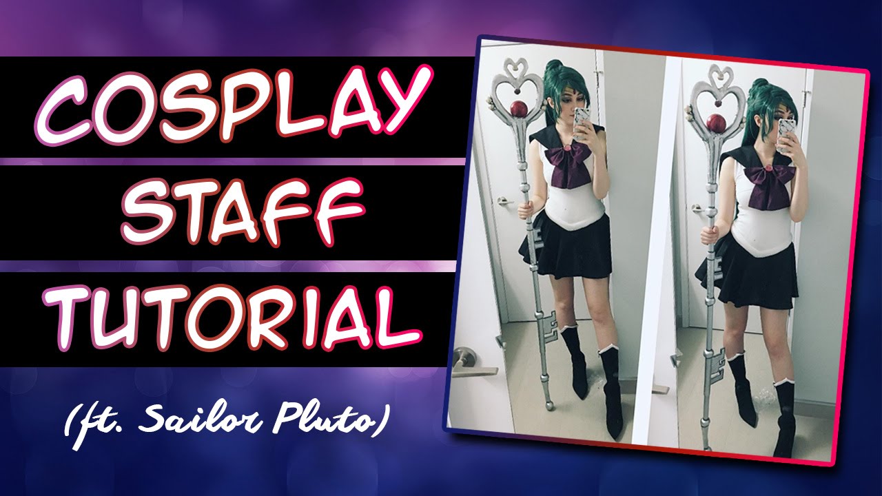 Cosplay Staff Tutorial | Cosplay Basics