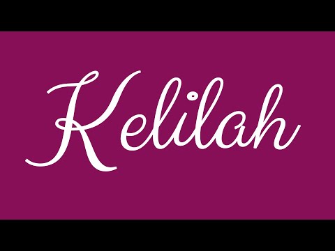 Learn how to Sign the Name Kelilah Stylishly in Cursive Writing
