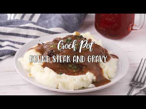 Crock Pot Round Steak and Gravy