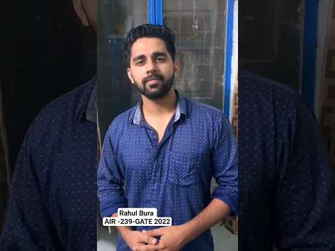 GATE Preparation Strategy By Rahul Bura , AIR 239 GATE 2022 Mechanical Engineering