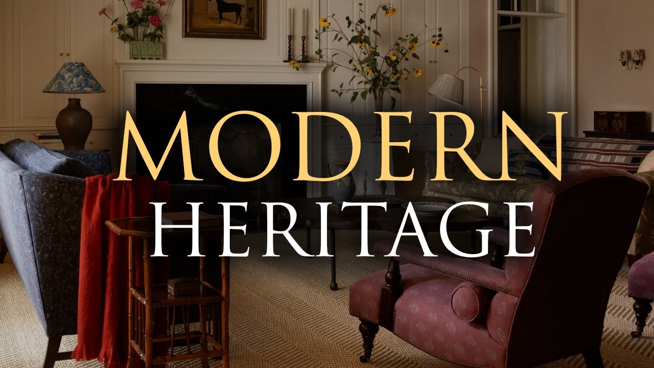 Our TOP 4 MODERN HERITAGE STYLE Interior Design Tips | Past Meets Present