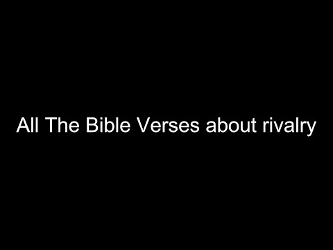 What does the Bible Say About rivalry - All the Bible Verses About rivalry
