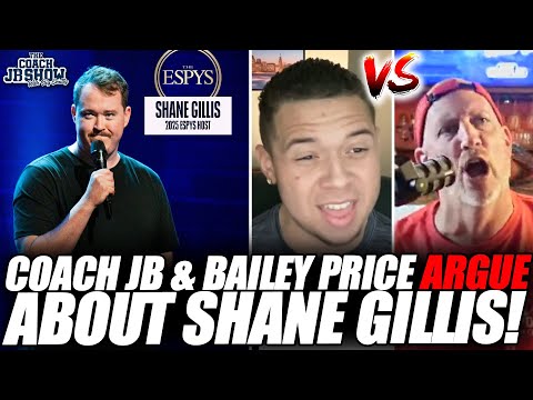 Coach JB & Bailey Price Get Into HEATED DEBATE After Shane Gillis Is Named 2025 ESPYS Host!
