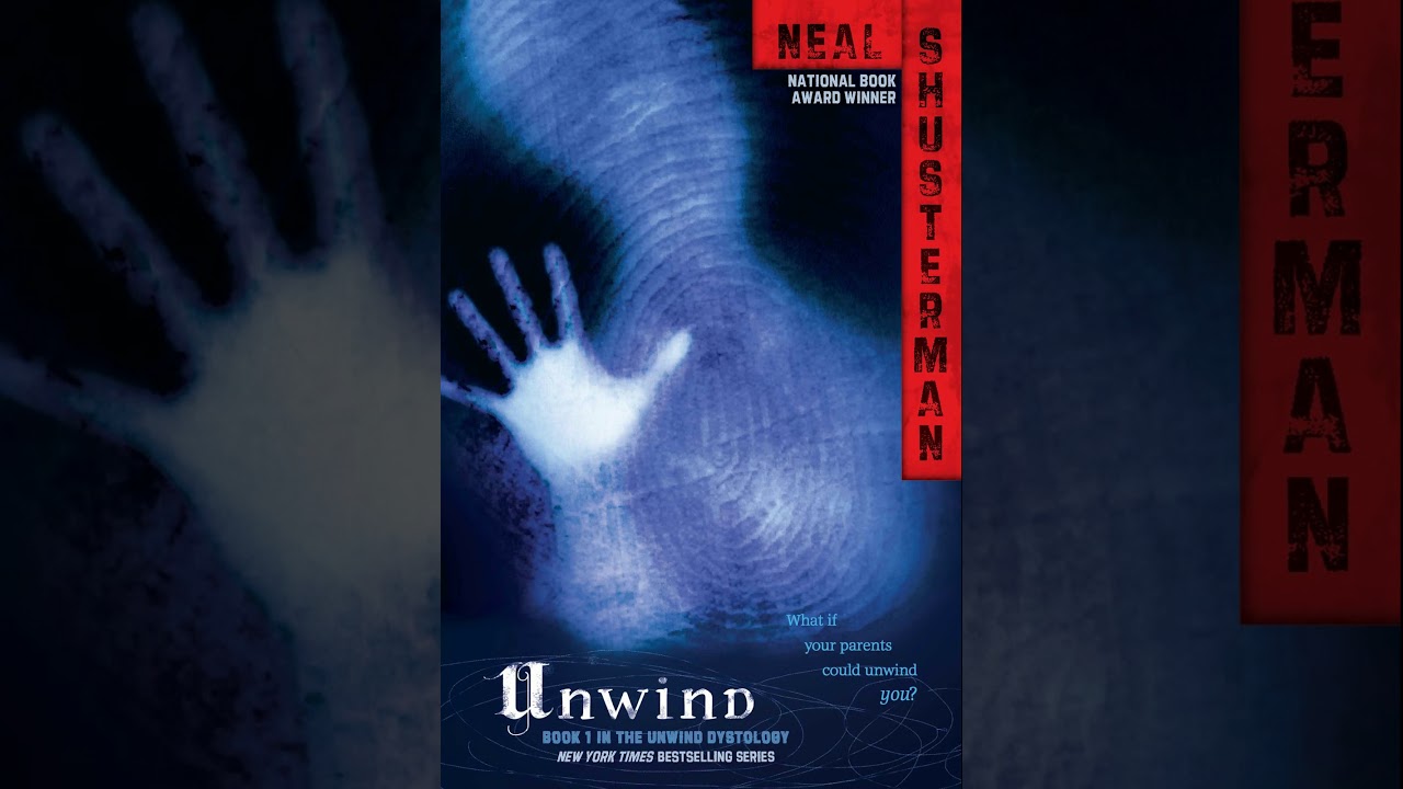 Ch28 Unwind by Neal Shusterman