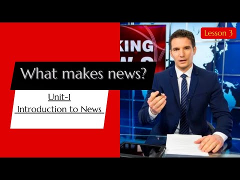 Lesson 3: What makes news?