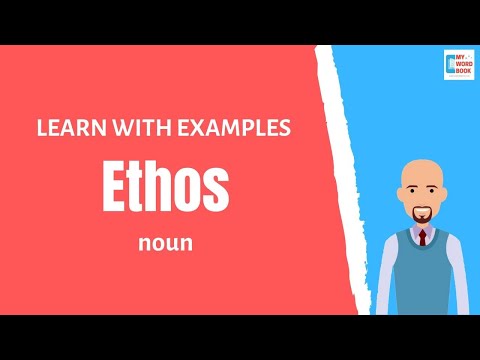Ethos | Meaning with examples | My Word Book