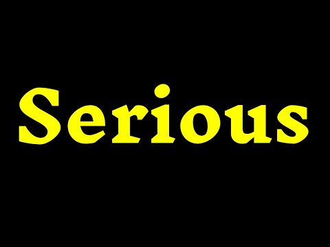 How To Pronounce '’Serious'' Correctly? How to say ‘’Serious’'?