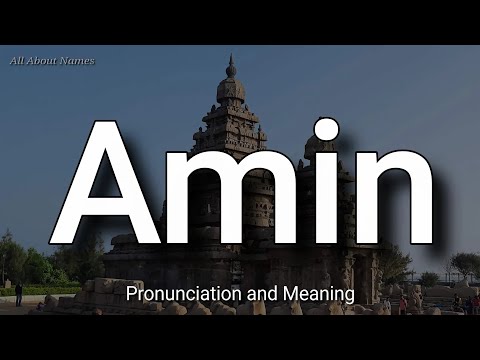Amin: Pronunciation and Meaning