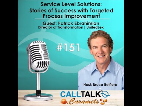 CallTalk™ Caramel #10: Service Level Solutions: Stories of Success with Targeted Process Improvement