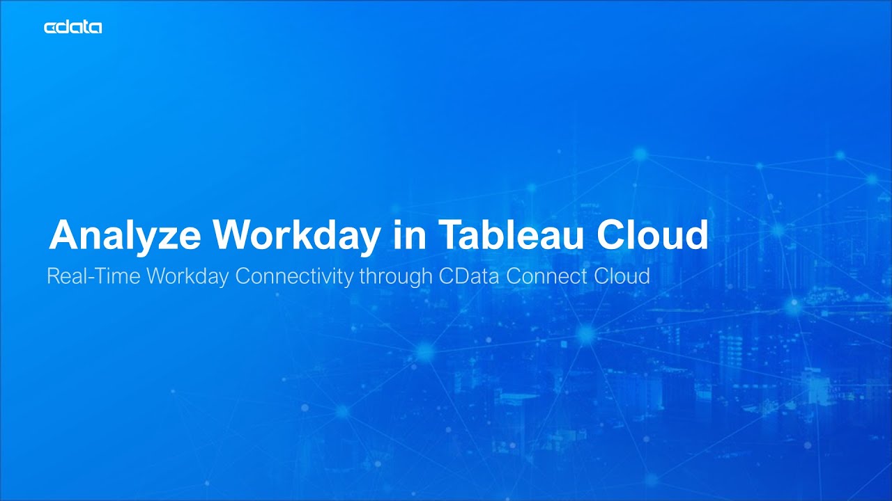 Work with Live Workday Data in Tableau Cloud (Connect Cloud)