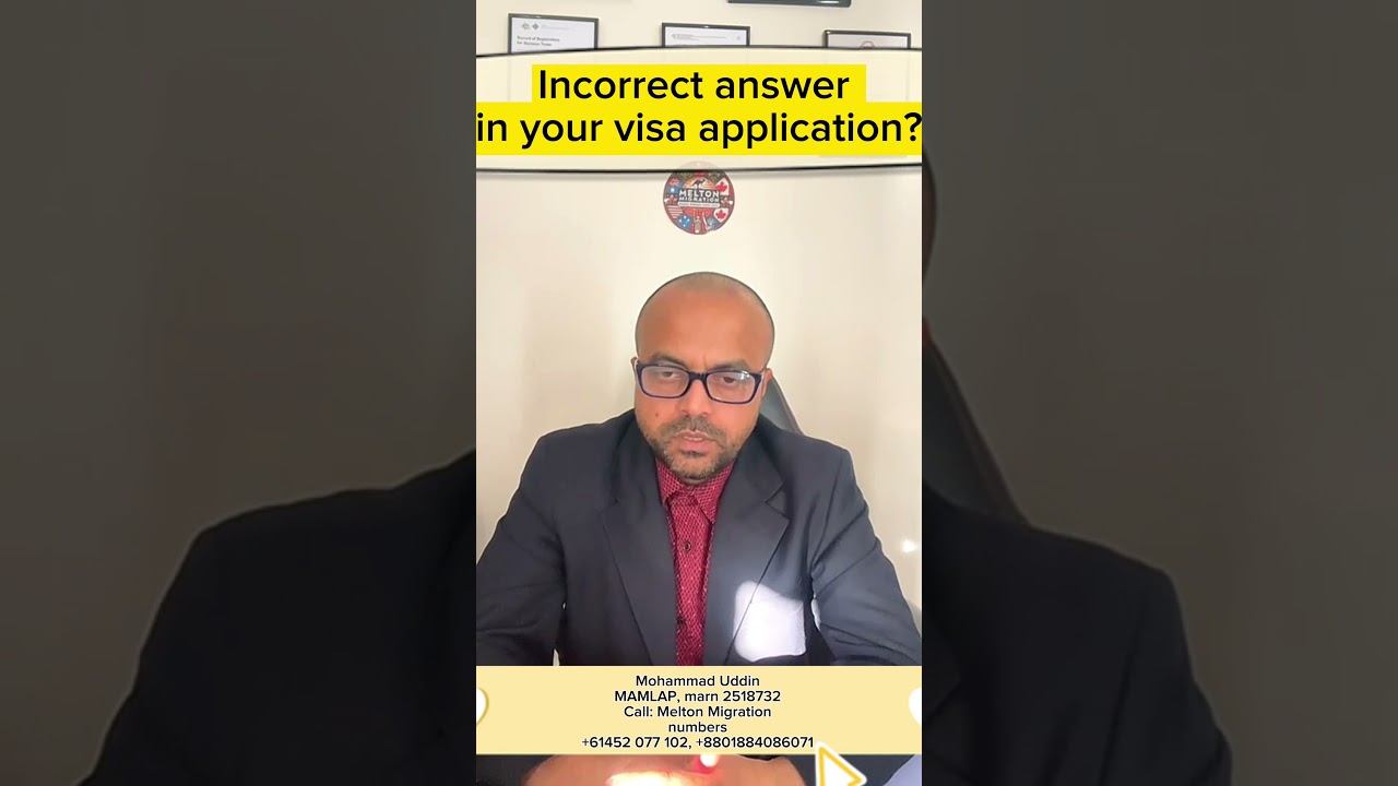 Did you write any incorrect answer in your visa application? #visaapplication #australiaimmigration