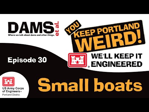 Dams et al. episode 30 - Locking Through Small Vessels