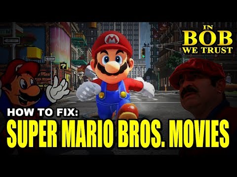 In Bob We Trust – HOW TO FIX: LIVE-ACTION SUPER MARIO BROS. MOVIE ...