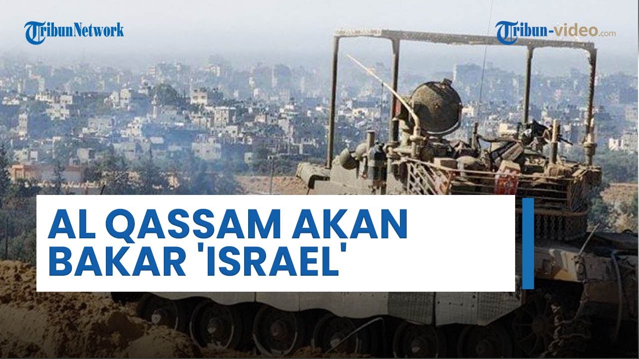 Update Hari ke-64 Perang Israel-Hamas: Qassam akan Bakar Israel ...