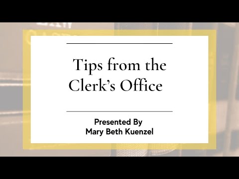 Tips from the Clerk's Office