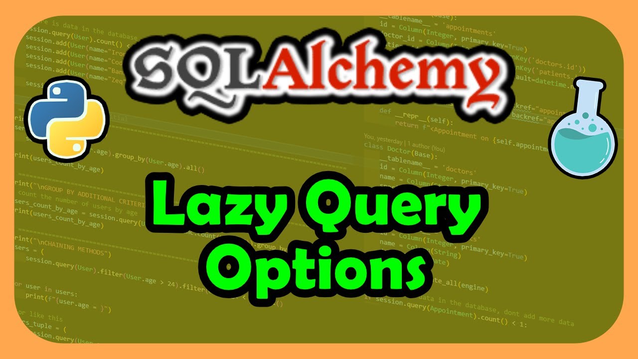 Python SQLAlchemy ORM - Lazy Query Options