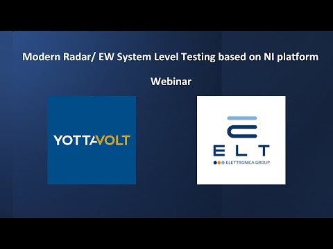 "Modern Radar / EW System Level Testing based on NI Platform" Webinar