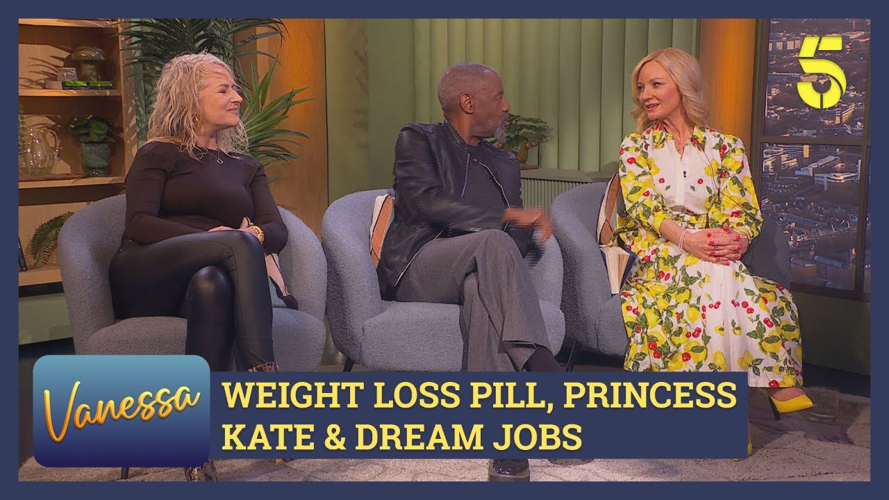 Weight loss pill / Princess Kate / Dream jobs | Vanessa 13/05/26