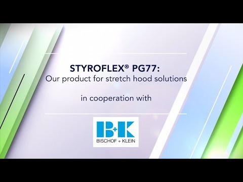 K 2019: Styroflex® PG77: Our product for stretch hood solutions in cooperation with Bischof + Klein