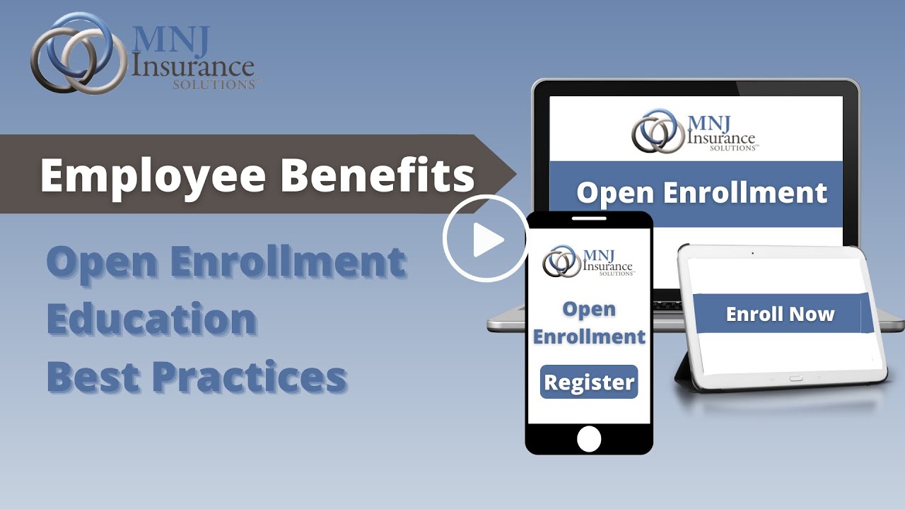 Open Enrollment Education Best Practices