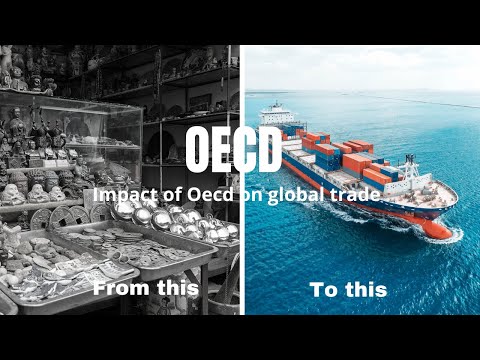 How OECD changing the Global trade | Detailed Explanation |