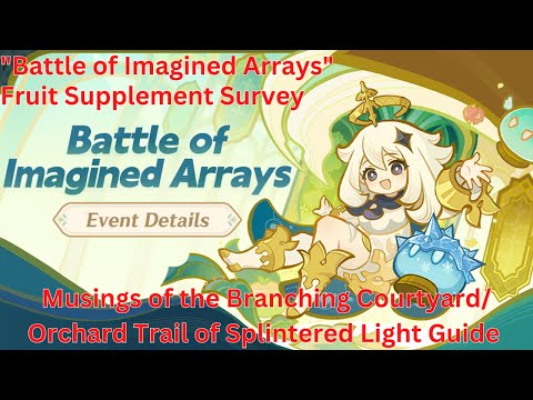 "Battle of Imagined Arrays" Fruit Supplement Survey Day 1 Guide【Genshin Impact 5.7】