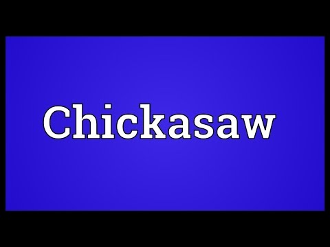 Chickasaw Meaning