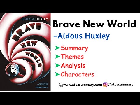 Brave New World by Aldous Huxley- Summary, Analysis, Characters & Themes | A to Z Books Summary