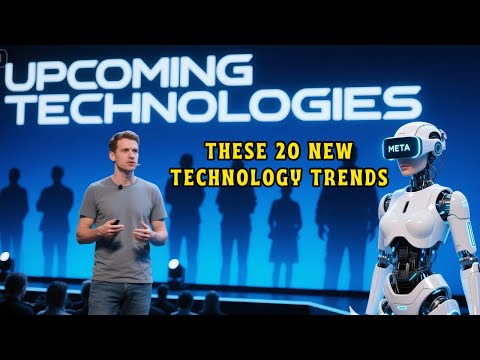 TECHNOLOGY FUTURE: These 20 New Technology Trends Will Change the World by 2030
