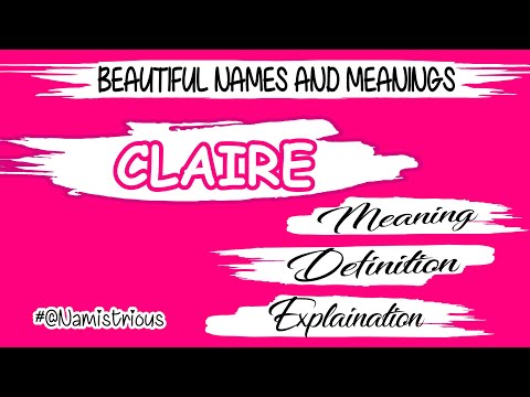 CLAIRE MEANING, DEFINITION AND EXPLANATION || CLAIRE ||