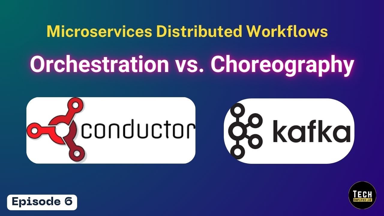 Scaling Distributed Workflows in Microservices | Orchestration vs. Choreography – Episode 6