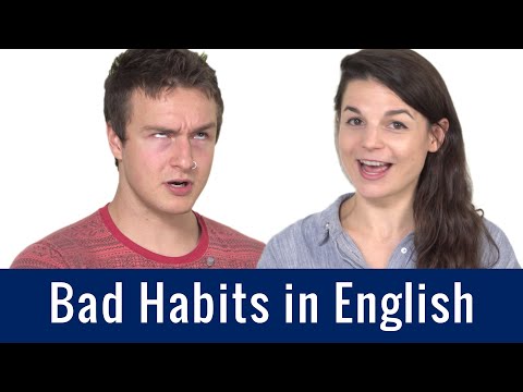 English Topics - Bad Habits in English