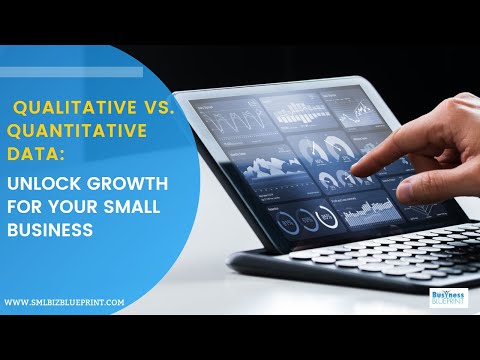 Qualitative vs. Quantitative Data: Unlock Growth for Your Small Business