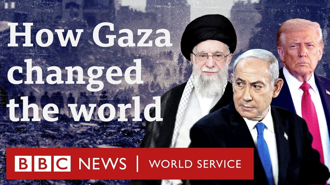 How two years of war in Gaza changed the world - BBC World Service