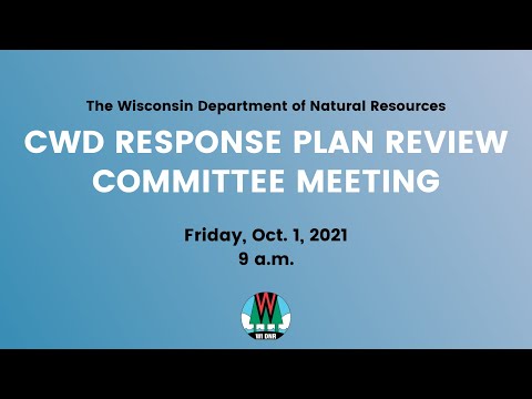 CWD Response Plan Review Committee Meeting - Oct. 1, 2021